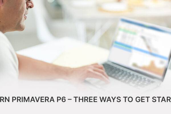Choosing the Right Tool: Primavera P6 Tools for Project Management
